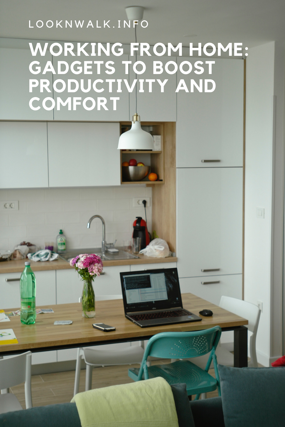 Working from Home: Gadgets to Boost Productivity and Comfort | Looknwalk