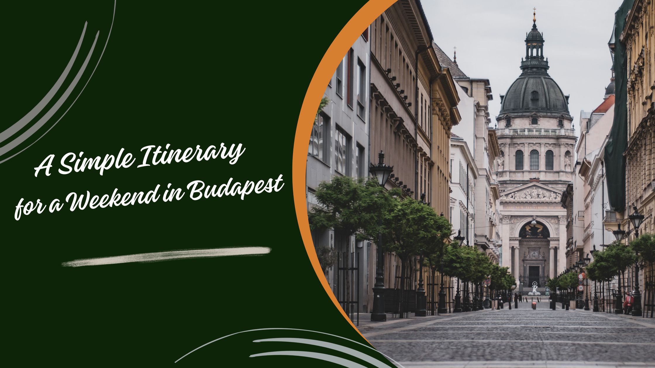 A Simple Itinerary for a Weekend in Budapest | Looknwalk