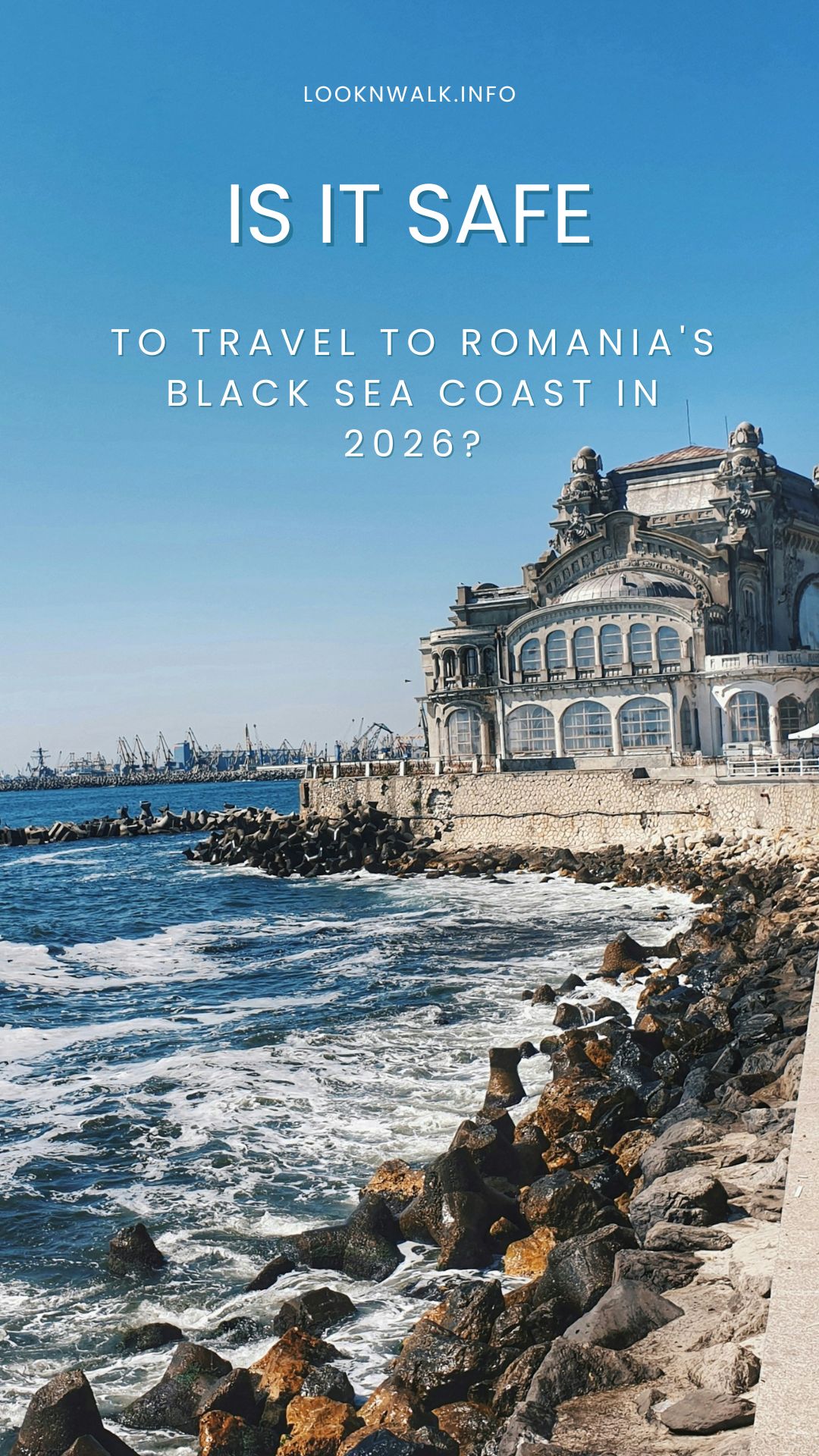 Is It Safe to Travel to Romania's Black Sea Coast in 2026? | Looknwalk